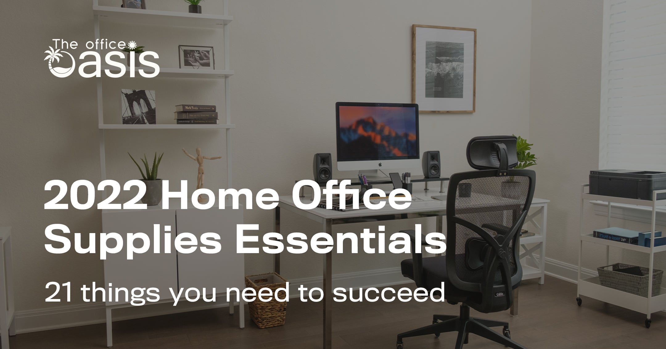 2022 Home Office Supplies Essentials List The Office Oasis